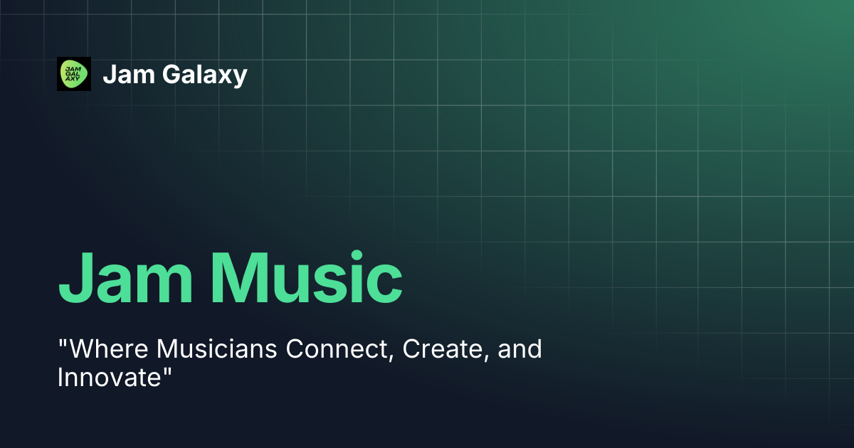 Jam Music | Jam Galaxy